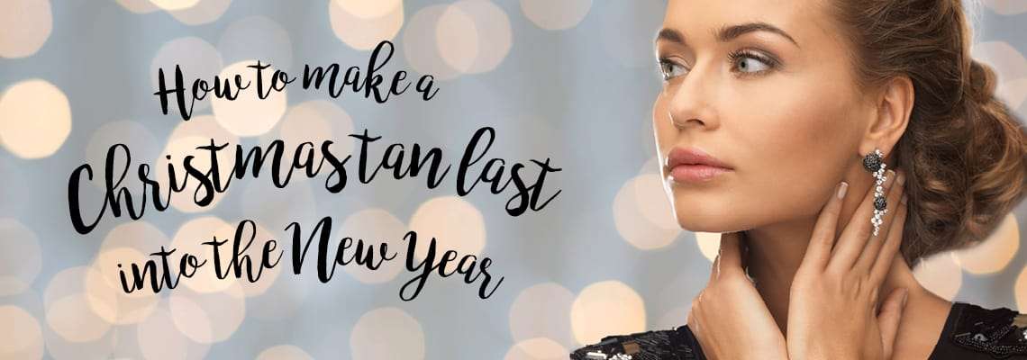 How to make a Christmas tan last into the New Year | Sienna X – Sienna ...